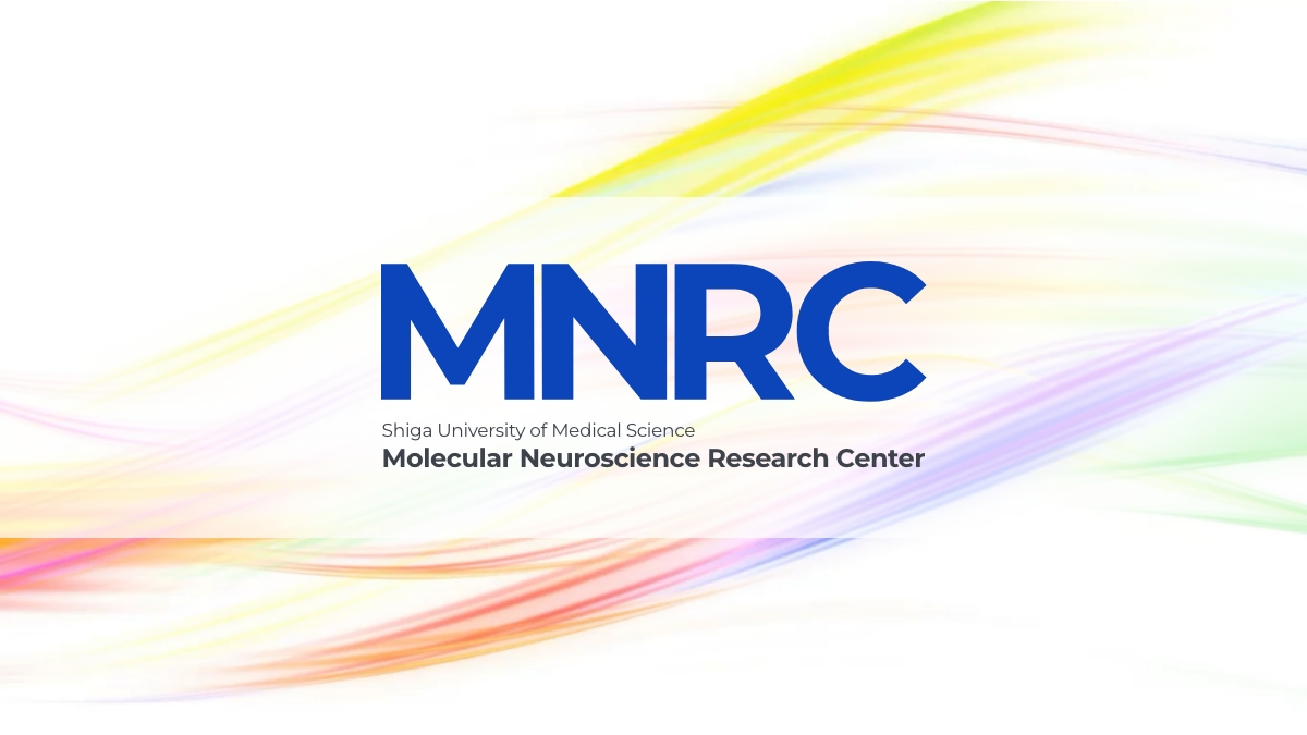 ORGANIZATION - Shiga University of Molecular Neuroscience Research Center
